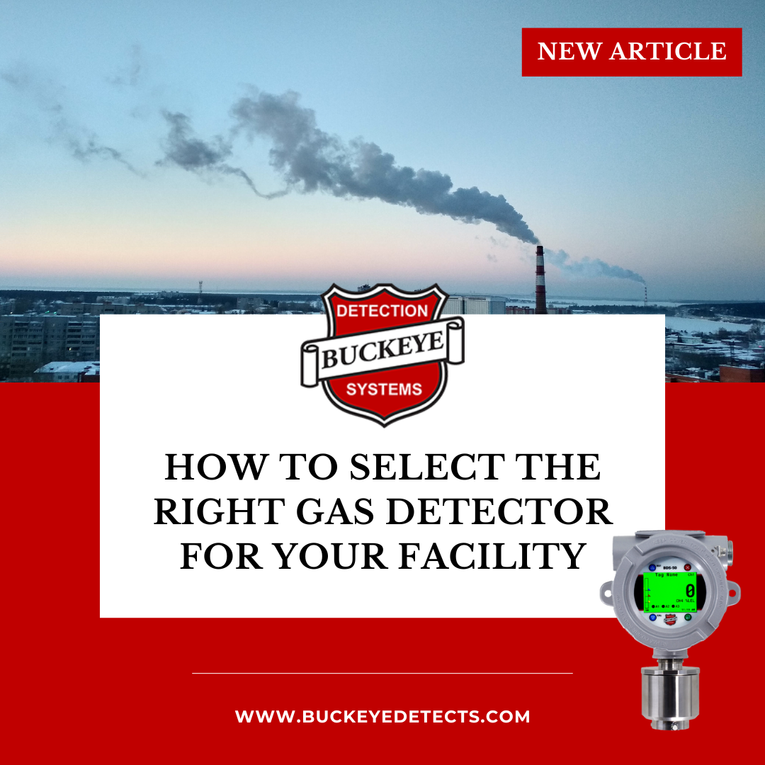 How to Select the Right Gas Detector for Your Facility - Buckeye ...